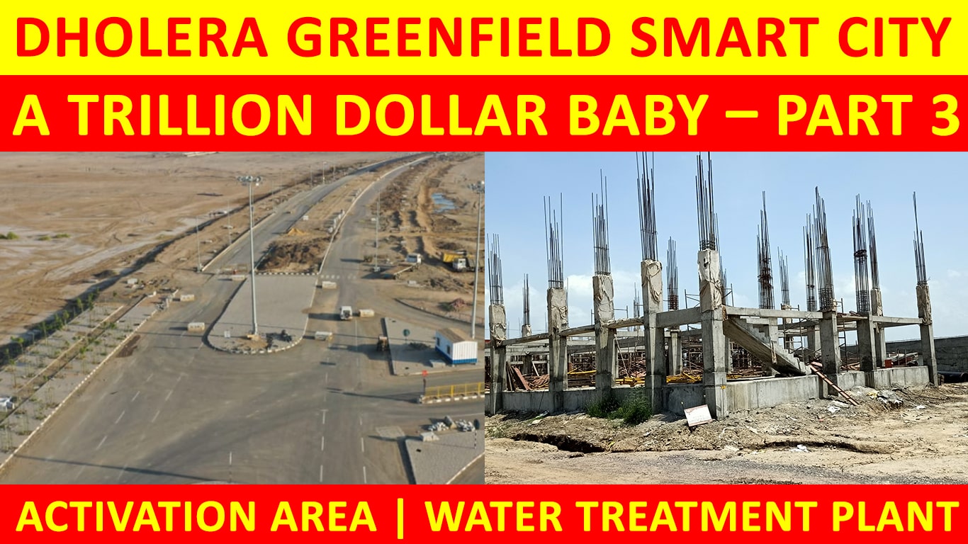 Dholera Greenfield Smart City - A Trillion Dollar baby – Part III